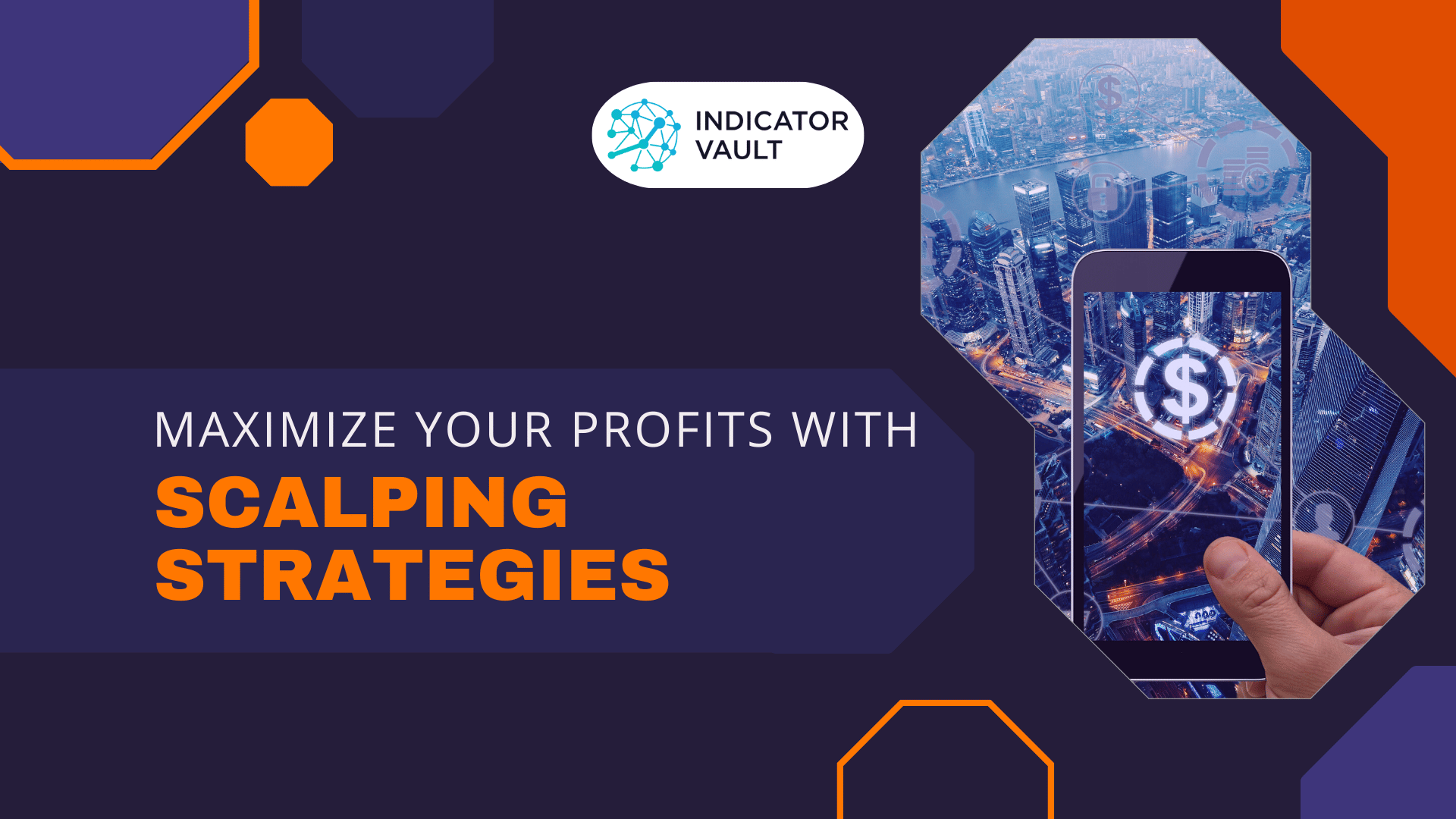 Maximize Your Profits With Wonderful Scalping Strategies - Indicator ...