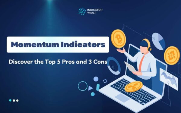 Momentum Indicators: Discover the Top 5 Pros and 3 Cons