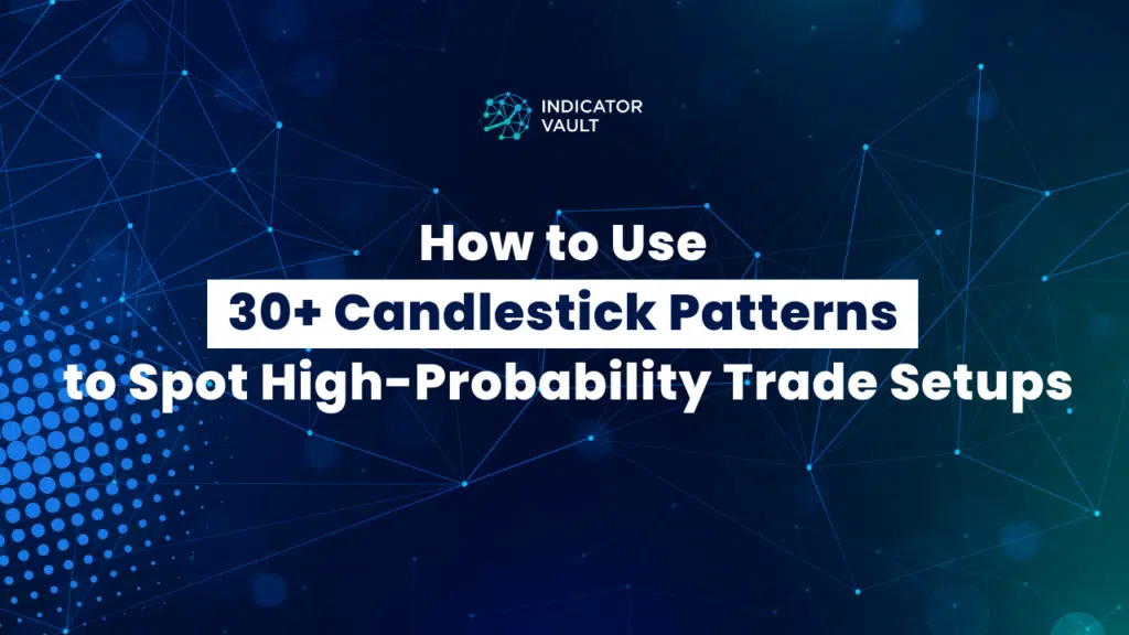 How To Use 30+ Candlestick Patterns To Spot Profitable Trade Setups ...